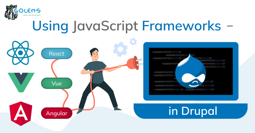 Using Javascript Frameworks React Vue Angular In Drupal Golems Gabb